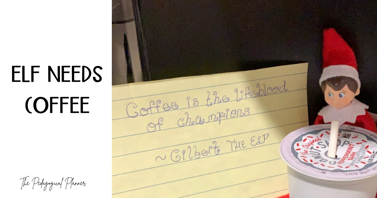 Easy Classroom Elf on the Shelf Ideas – The Pedagogical Planner