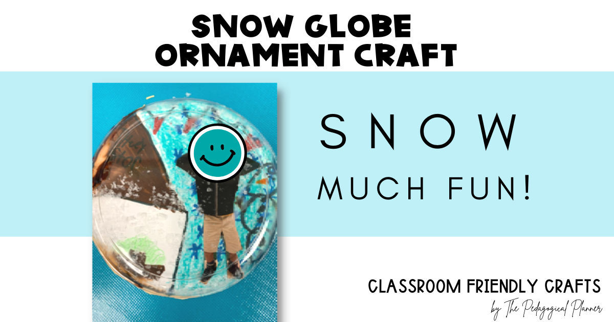 Easy Inexpensive Snow Globe Craft for Kids – Classroom Friendly Crafts ...