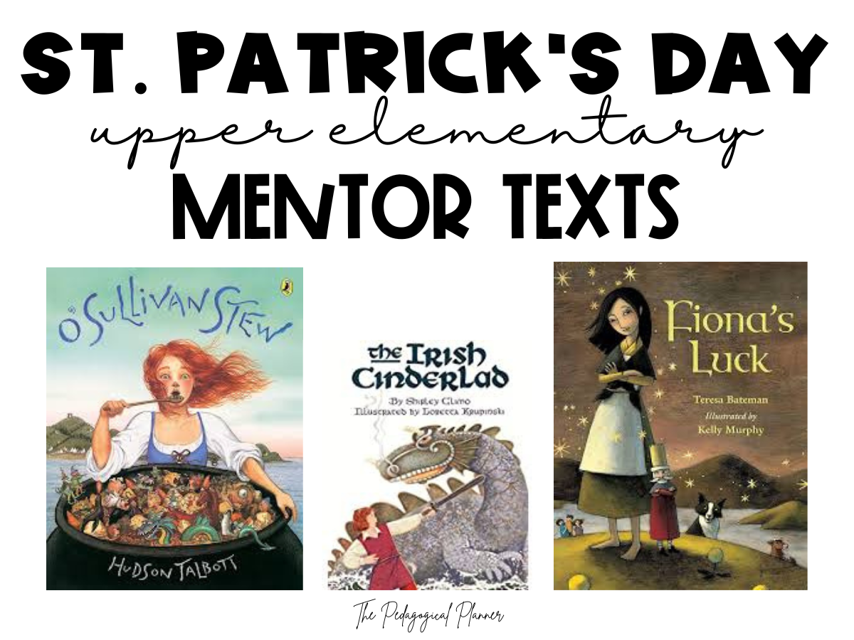 St. Patrick’s Day Mentor Texts for Upper Elementary – The Pedagogical ...
